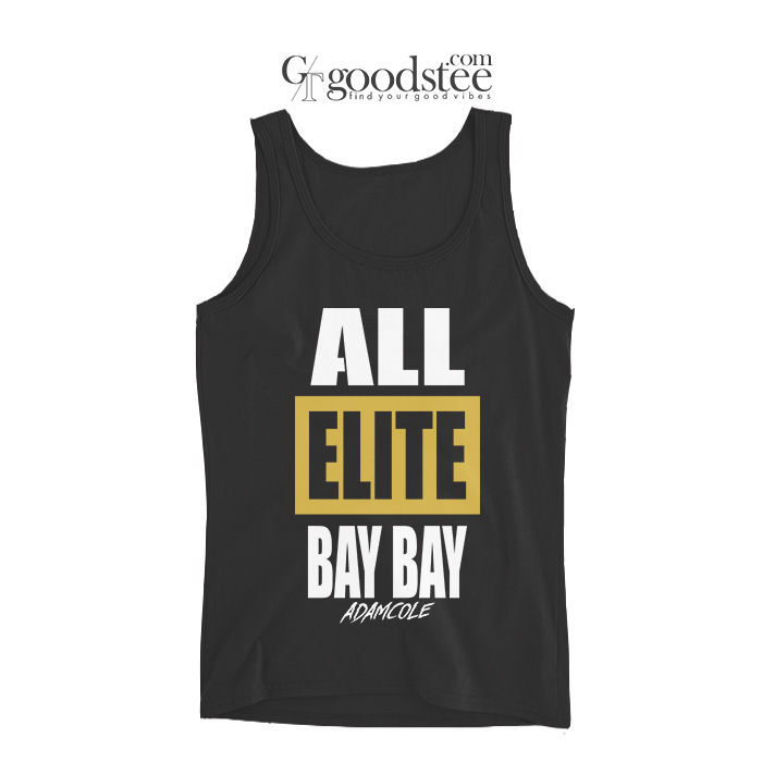 AEW All Elite Bay Bay Adam Cole Tank Top - Goodstee.com