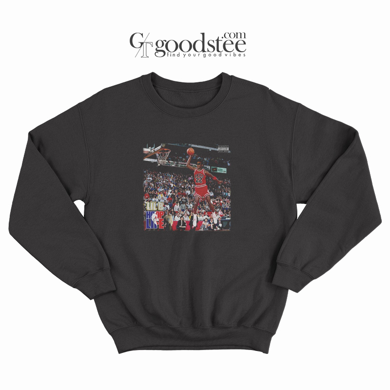 Hoop Life Lil B Jumpman Sweatshirt - Goodstee.com